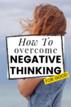 How to Overcome Negative Thinking - But First, Joy