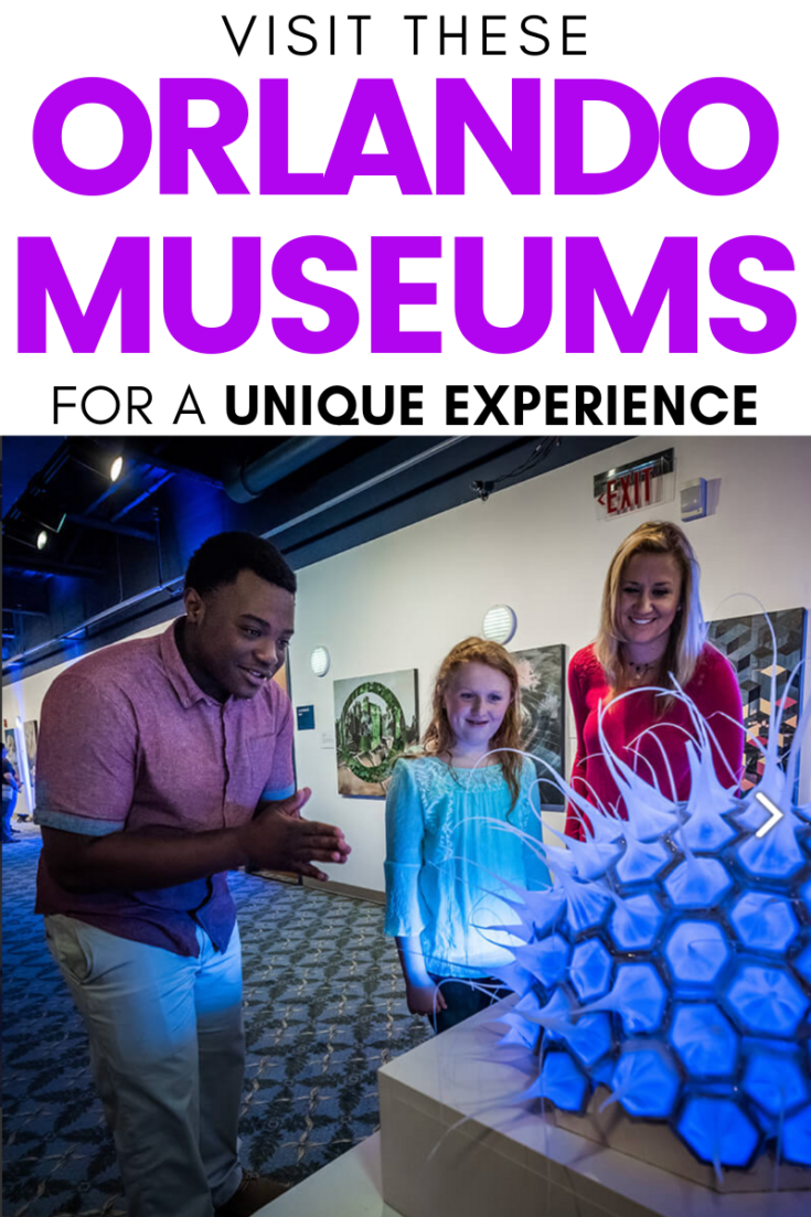Most Interesting Orlando Museums: A Visitor's Guide - But First, Joy