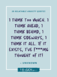 30 Funny & Encouraging Anxiety Quotes That Are WAY Too Relatable